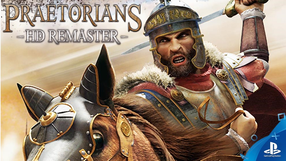 praetorians-hd-remaster – Fan Club PlayStation